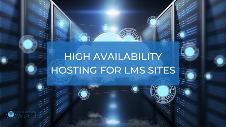 The Importance of High Availability Hosting for LMS Sites