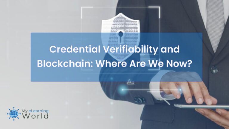Credential Verifiability and Blockchain in eLearning: Where Are We Now?