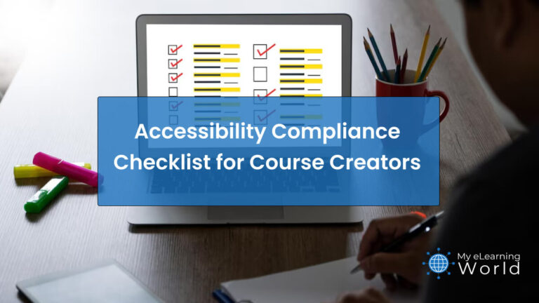 Accessibility Compliance Checklist for Course Creators (WCAG 2.2 & Beyond)