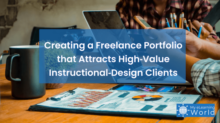 Freelance Portfolio for Instructional Design: How to Attract High-Value ...